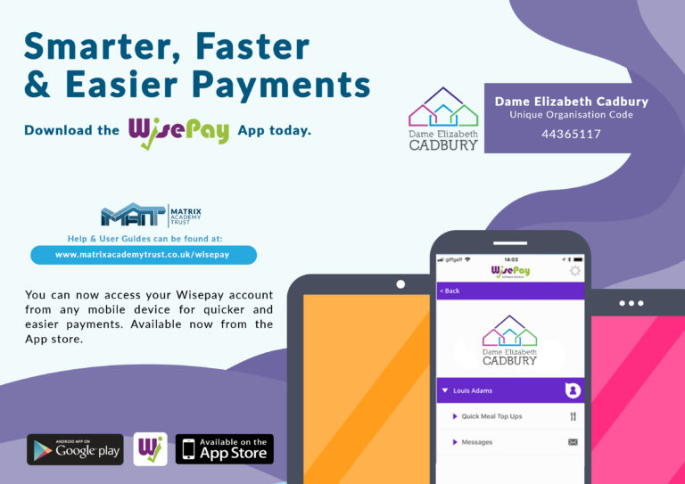 New Wisepay App - Dame Elizabeth Cadbury School